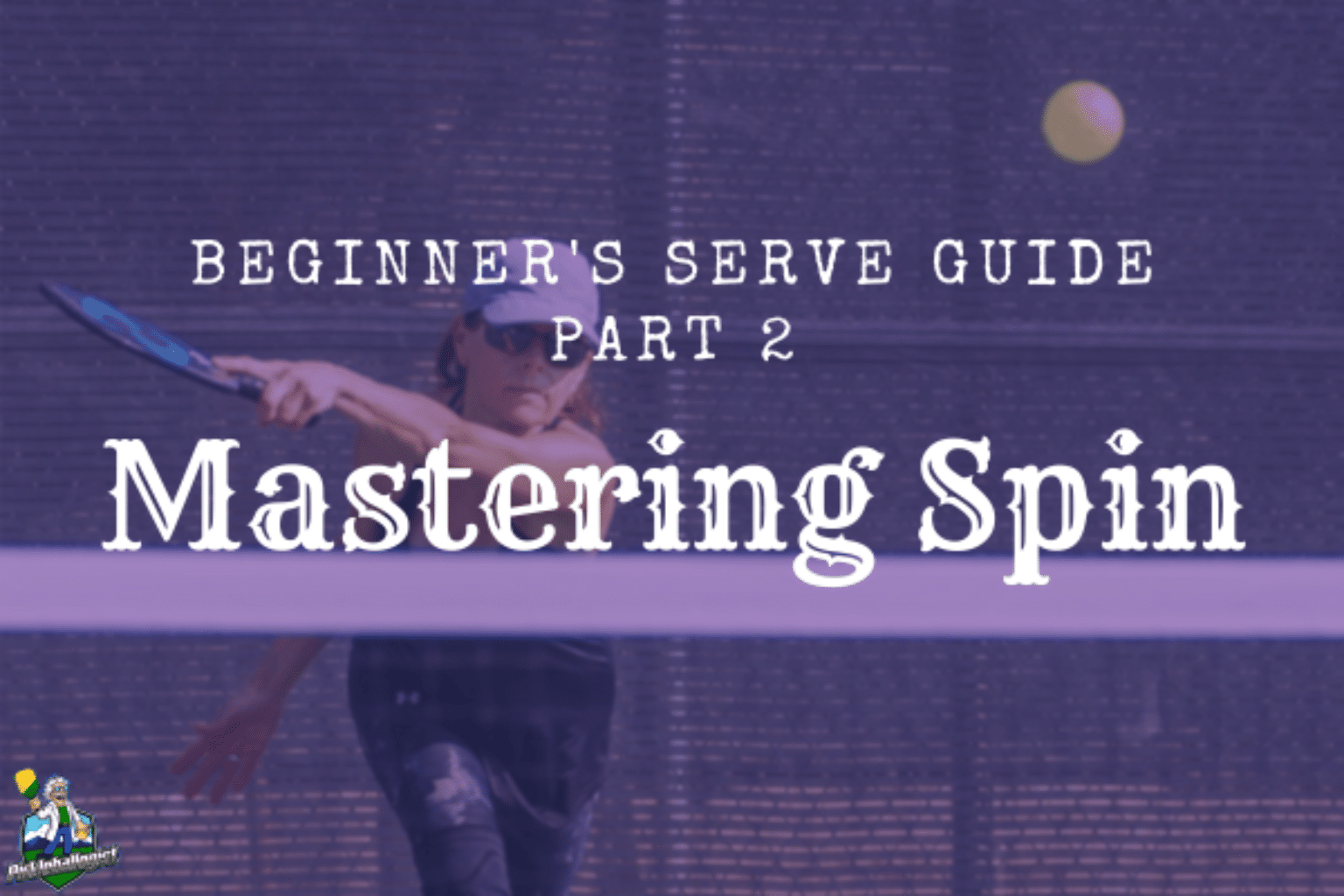 Mastering the Spin Serve: A Beginner’s Guide – Pickleballogist
